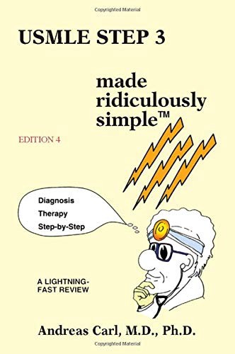 USMLE STEP 3 MADE RIDICULOUSLY SIMPLE By Andreas Carl **BRAND NEW ...