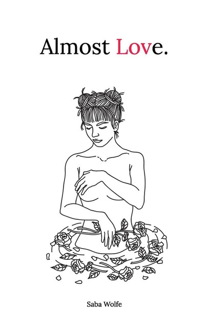 Almost love. von Saba Wolfe (2019, Taschenbuch) online kaufen | eBay
