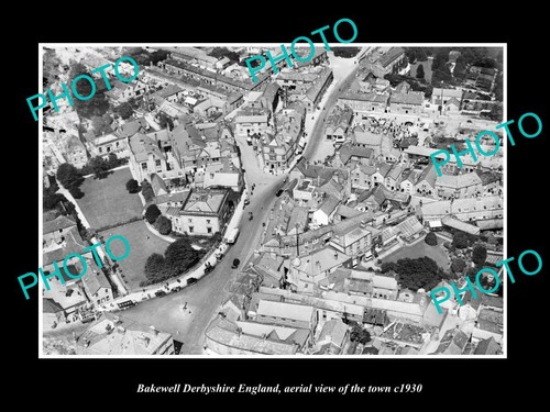 OLD POSTCARD SIZE PHOTO OF BAKEWELL DERBYSHIRE ENGLAND TOWN AERIAL VIEW ...