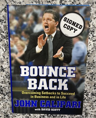John Calipari Auto Signed “Bounce Back” Book w/COA Kentucky Basketball ...