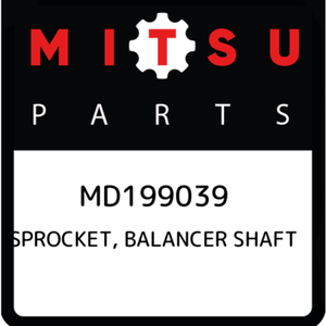 MD199039 Mitsubishi Sprocket, balancer shaft MD199039, New Genuine OEM ...