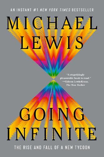 Michael Lewis Going Infinite (Paperback) (UK IMPORT) 9781324105817 | eBay