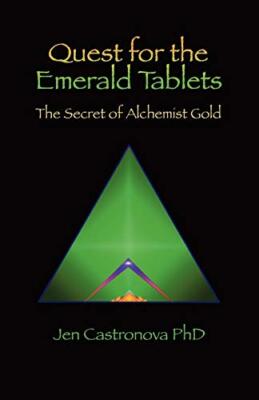 Quest for the Emerald Tablets: The Secret of the Alchemist Gold - Book ...