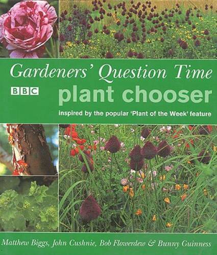 Gardeners Question Time Plant Chooser - Hardcover By Biggs, Matthew ...