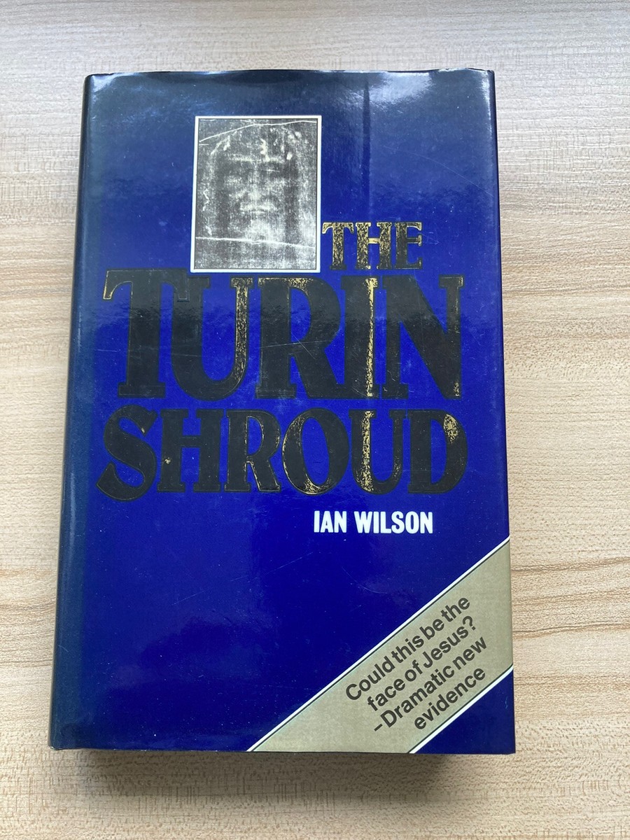 Ian Wilson Shroud Of Turin The Shroud Of Turin's Earlier History: Part
