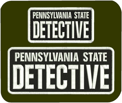 PA STATE DETECTIVE EMB PATCH 4X10 AND 3X6 VELCR@ ON BACK WHITE ON BLACK ...