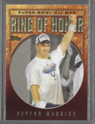 Peyton Manning 2006 Topps Ring of Honor Super Bowl XLI Colts NFL!! | eBay