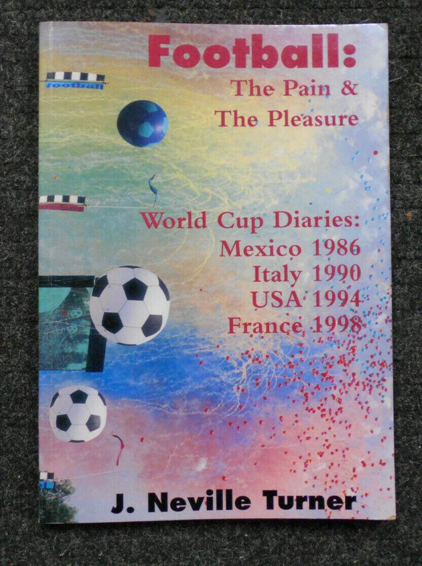 #SS. SOCCER BOOK - WORLD CUP DIARIES- MEXICO, ITALY, USA, FRANCE ...