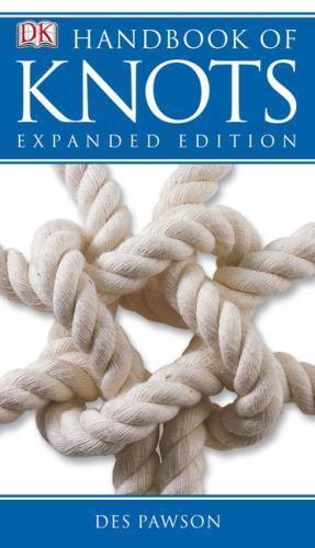 Handbook of Knots by Des Pawson (2004, Trade Paperback) for sale online ...