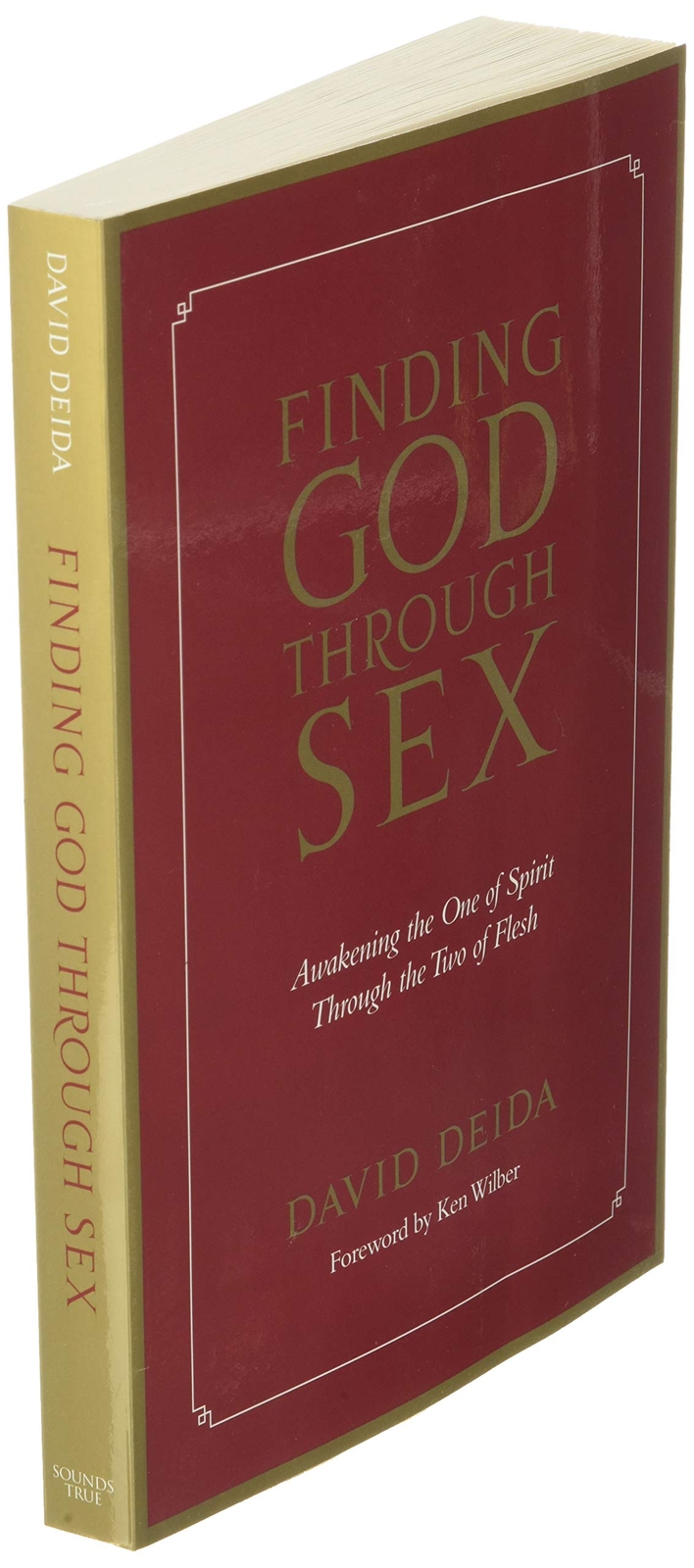 Finding God Through Sex : Awakening the One of Spirit By by David Deida PAPERBAC | eBay