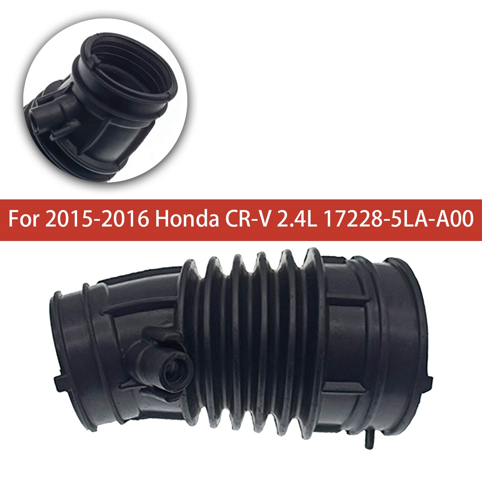 Air Cleaner Intake Hose Tube Fit 2015-2016 Honda CR-V 2.4L 17228-5LA ...