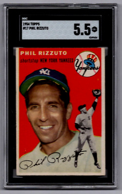 ORIGINAL PHIL RIZZUTO 1954 TOPPS BASEBALL CARD #17 SGC 5.5 EXCELLENT+ ...