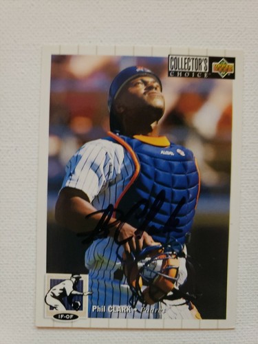 1994 Upper Deck CC Phil Clark Autograph Card Auto Padres Red Sox Tigers ...
