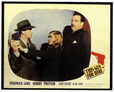 This Gun For Hire Lobby Card Alan Ladd Veronica Lake Laird Cre- 1942 ...