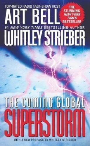 The Coming Global Superstorm - 0671041916, paperback, Art Bell ...