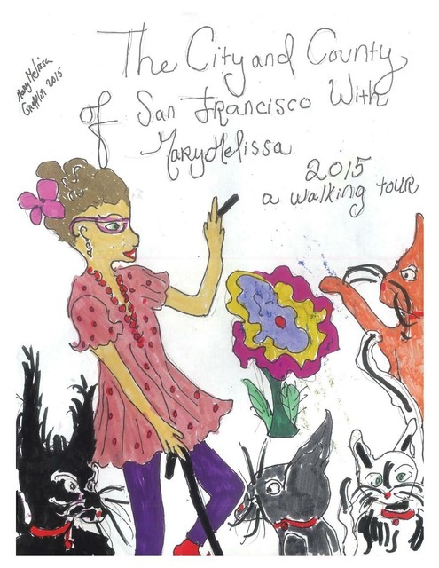 The City and County of San Francisco with MaryMelissa 2015 a Walking ...