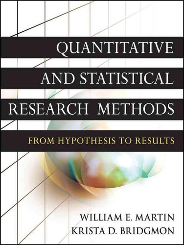 Quantitative and Statistical Research Methods: From Hypothesis to Results by Kri 9780470631829 ...