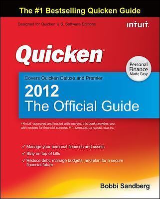 Quicken Press Ser.: Quicken 2012 the Official Guide by Bobbi Sandberg ...