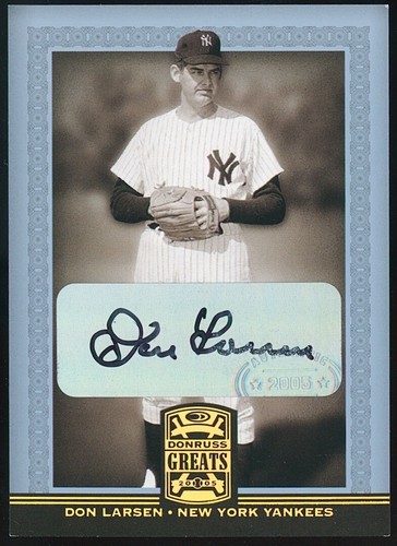 DON LARSEN 2005 Donruss Greats # 18 autograph signed baseball card ...
