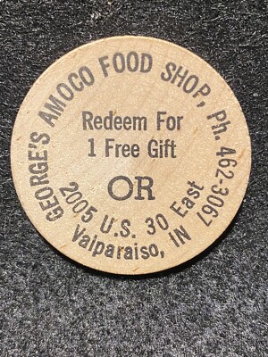 Valparaiso, IN George’s AMOCO Three 1 Free Gift Food Shop Token Wooden ...