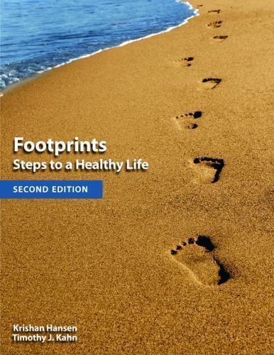 Footprints, 2nd Edition : Steps to a Healthy Life by Krishan Hansen and ...