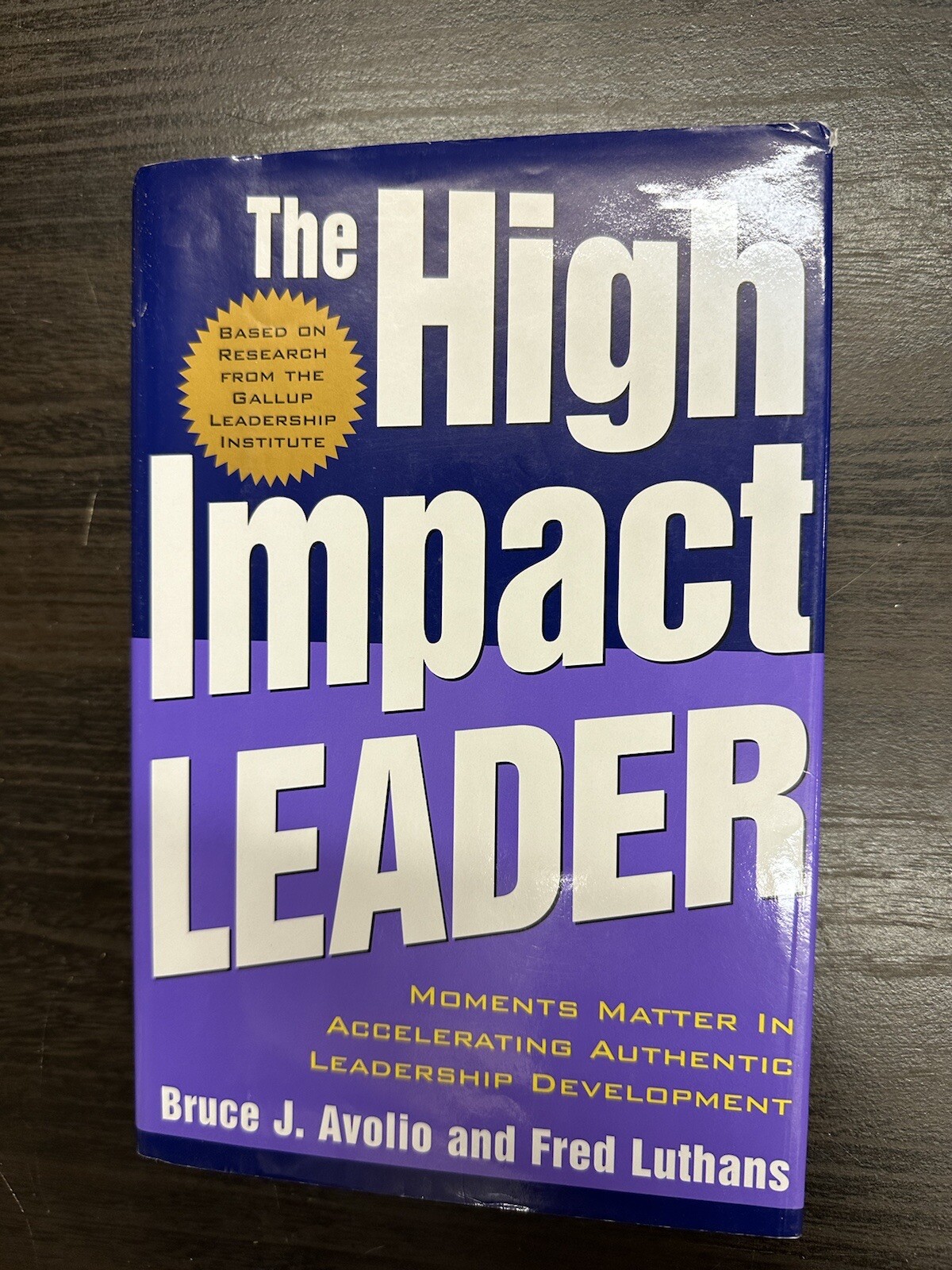 Vintage 2006 The High Impact Leader Leadership Development Hardcover ...