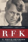 RFK : A Candid Biography of Robert F. Kennedy by C. David Heymann ...