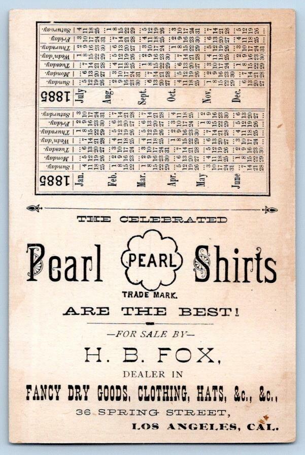 1885 CALENDAR HB FOX LOS ANGELES CALIFORNIA DRY GOODS CLOTHING HATS ...