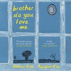 Manni Coe Brother. Do. You. Love. Me. (Hardback) 9781778401442 | eBay