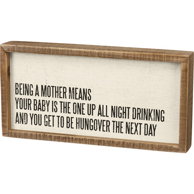 Inset Box Sign - Being A Mother Means | eBay
