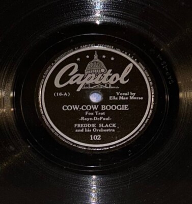 CAPITOL 102 ELLA MAE MORSE FREDDIE SLACK COW COW BOOGIE 78 RECORD | eBay