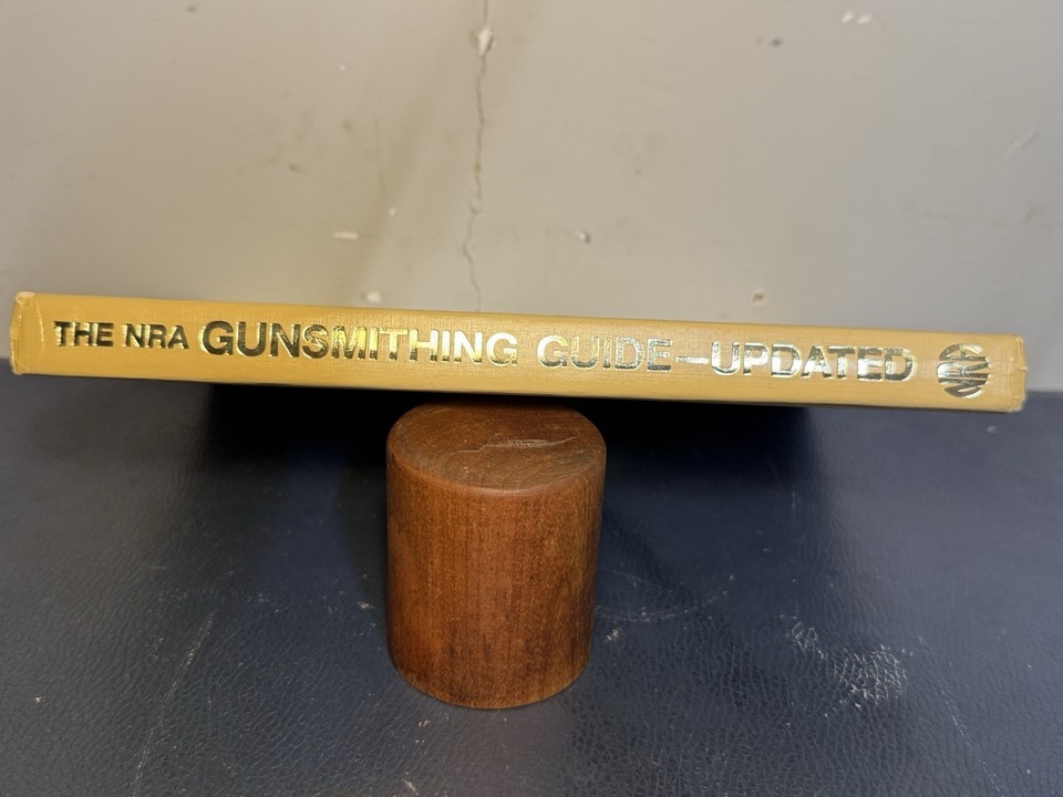 The NRA Gunsmithing Guide-Updated, 1982 Hardcover without Dust Jacket ...