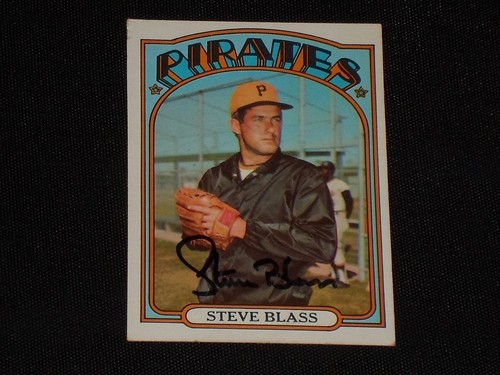 STEVE BLASS 1972 TOPPS SIGNED AUTOGRAPHED CARD #320 PITTSBURGH PIRATES ...