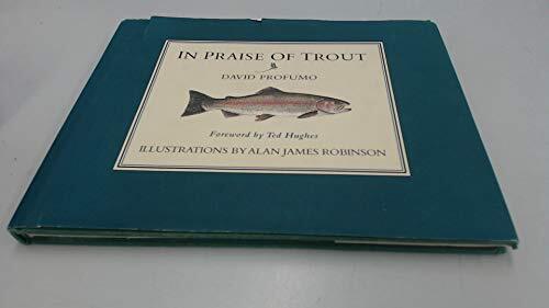 In Praise of Trout, Profumo, David, Good Condition, ISBN 0670823201 ...