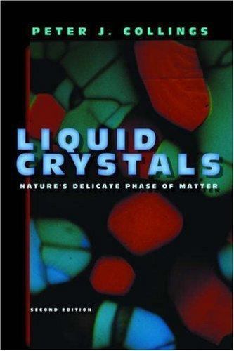 Liquid Crystals : Nature's Delicate Phase of Matter - Second Edition by ...