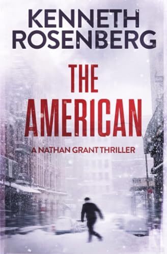 The American: A Nathan Grant Thriller by Rosenberg, Kenneth Book The ...