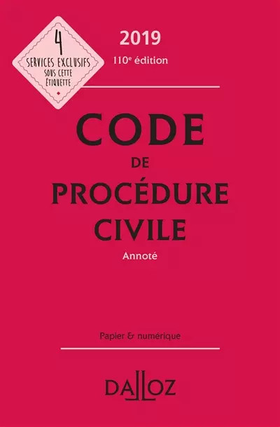 Code de procédure civile 2019, annoté - 110e éd., Pierre Callé et ...