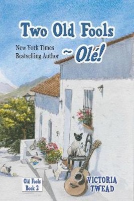 Victoria Twead Two Old Fools - Olé! (Relié) Old Fools | eBay