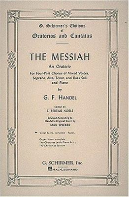 Messiah (Oratorio, 1741): Complete Vocal Score Satb by G. F. Handel ...