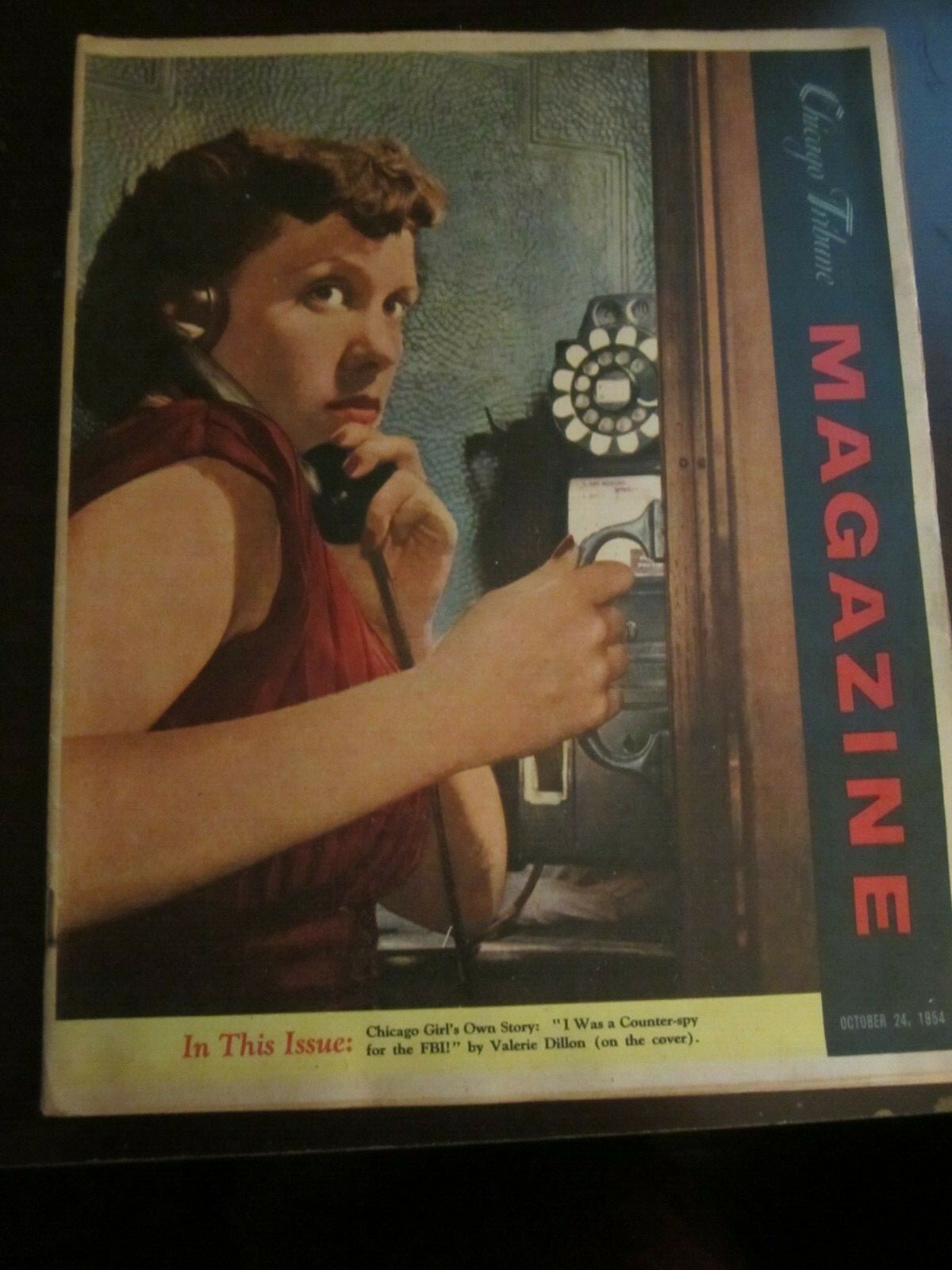 Chicago Tribune Magazine October 1954 I Was Counter Spy for FBI Valerie ...