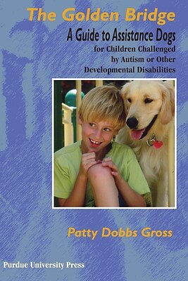 Golden Bridge Guide Assistance Dogs for Children Challenged by Gross ...