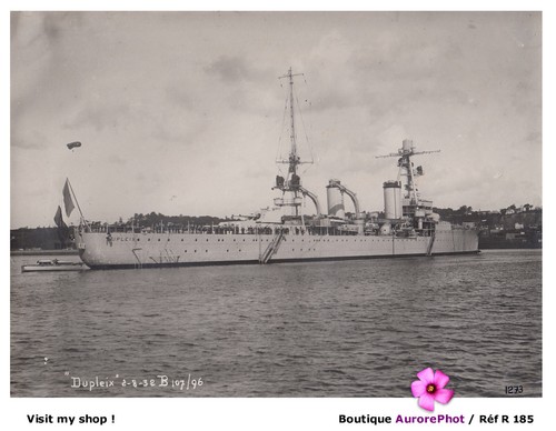 BATEAU DE GUERRE, LE CROISEUR "DUPLEIX", MARINE NATIONALE, PHOTO 1932 ...
