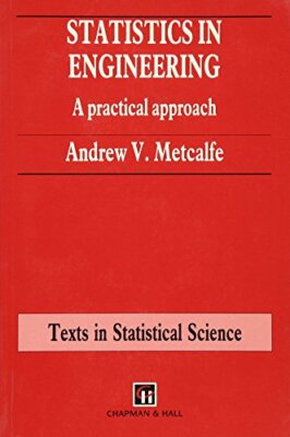 Statistics in Engineering: A Practical Approach ... by Metcalfe, Andrew Hardback 9780412492204| eBay