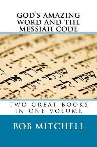 Bob Mitchell bob mi God's Amazing Word and The Messia (Taschenbuch) (US ...