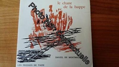 Daniel de Montmollin ... Le Chant de la huppe | Très bon état | eBay