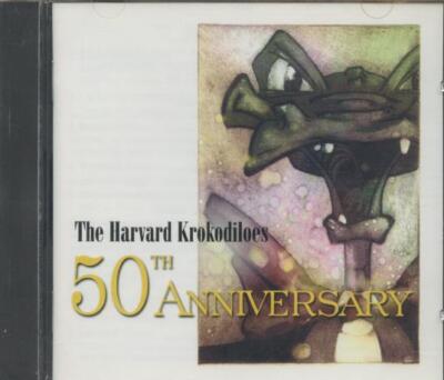 The Harvard Krokodiloes: The 50th Anniversary MUSIC AUDIO CD cappella ...