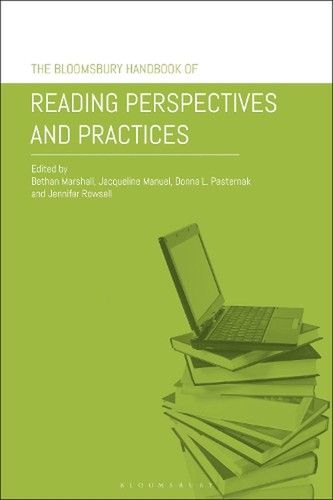 The Bloomsbury Handbook of Reading Perspectives and Practices by Dr ...