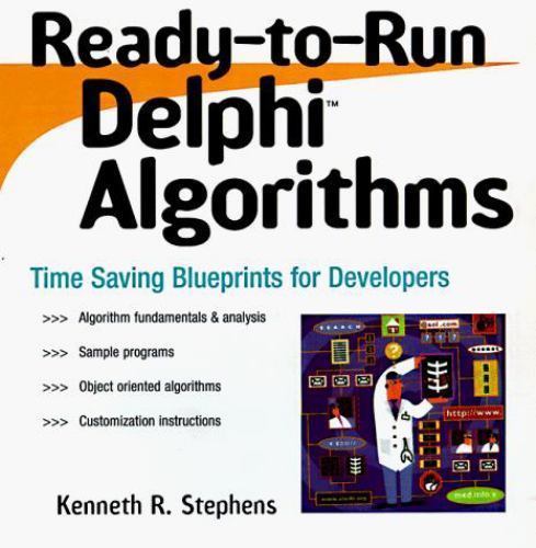 Ready-to-Run Delphi 3.0 Algorithms : Time-Saving Blueprints for Developers by Rod Stephens (1998 ...