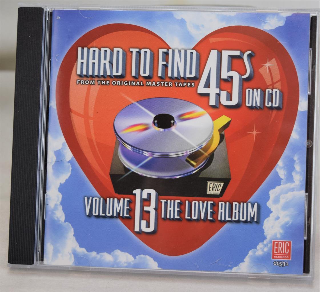 Hard To Find 45s On CD Volume 13 The Love Album CD MINT | eBay