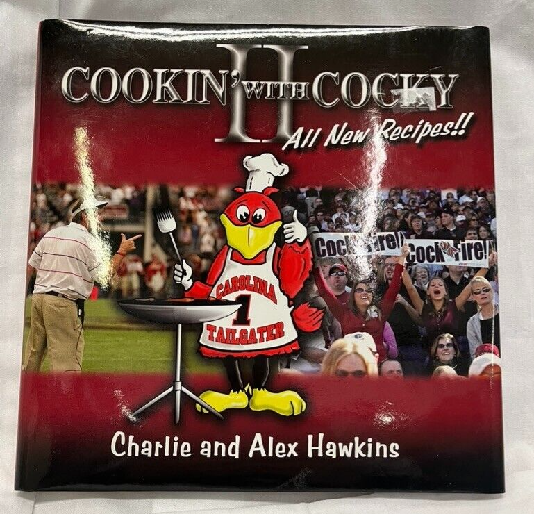 Cookin With Cocky Carolina Tailgater Cook Book Signed by Alex Hawkins ...